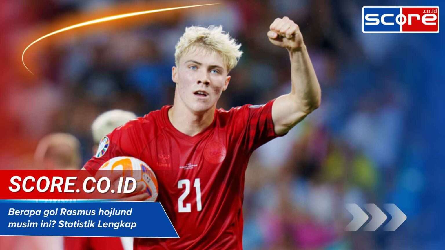 Berapa Gol Rasmus Hojlund Musim Ini? Statistik Lengkap - Score.co.id