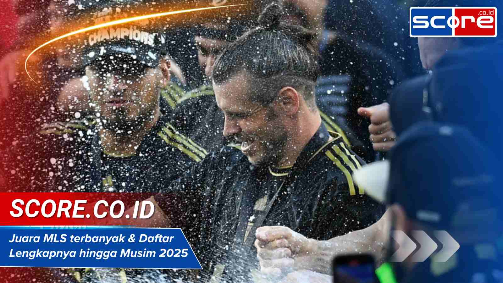 Juara MLS Terbanyak & Daftar Lengkapnya Hingga Musim 2025 - Score.co.id